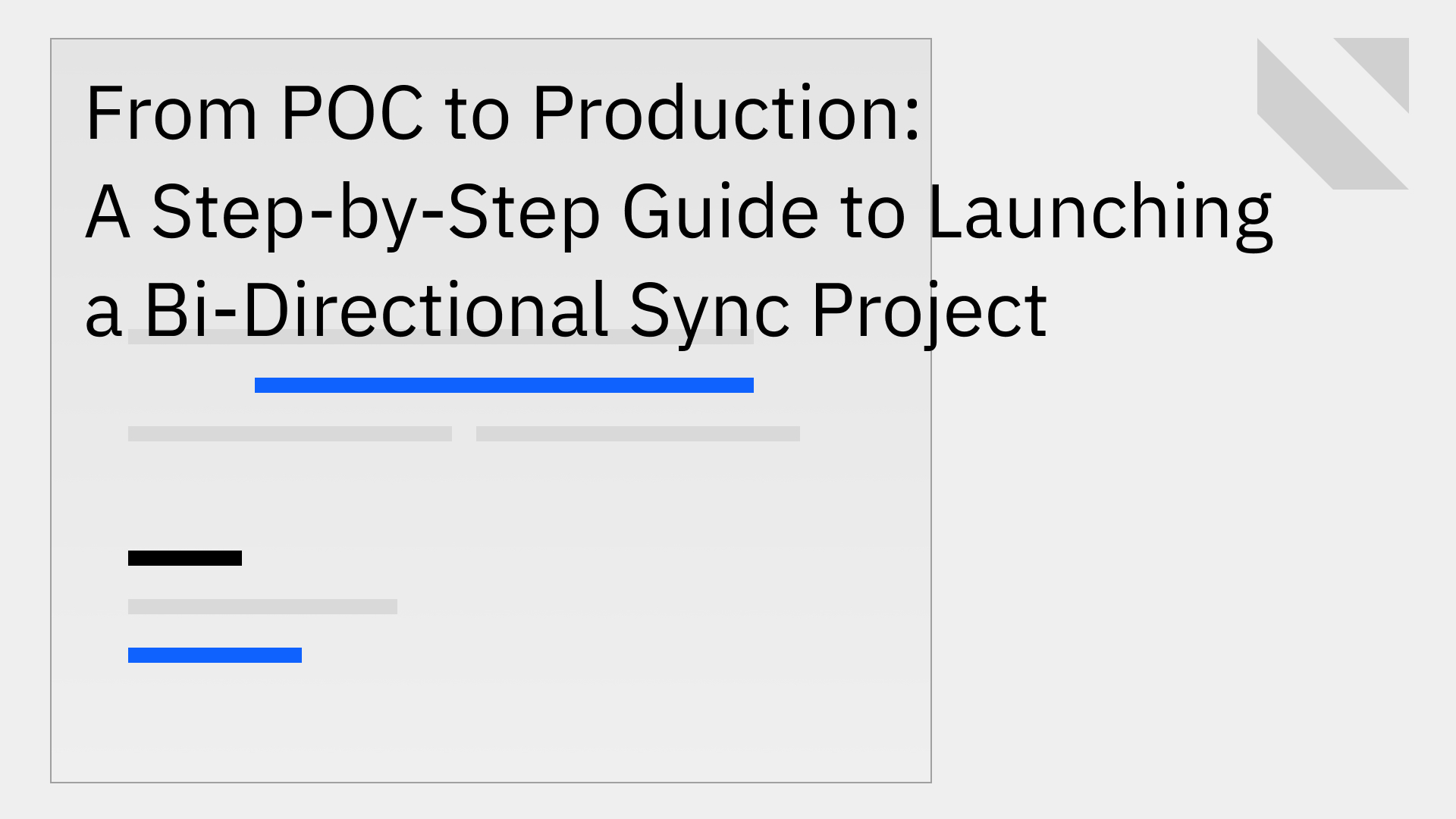 From POC to Production: A Step-by-Step Guide to Launching a Bi-Directional Sync Project